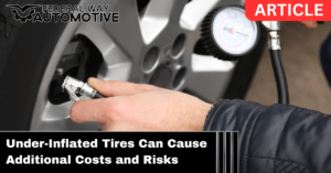 Under-Inflated Tires Can Cause Additional Costs and Risks